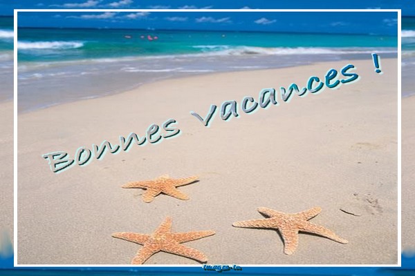 Les vacances approchent